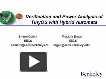 PPT – Verification and Power Analysis of TinyOS with Hybrid Automata ...