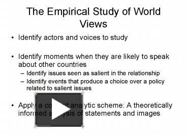 PPT – The Empirical Study of World Views PowerPoint presentation | free ...