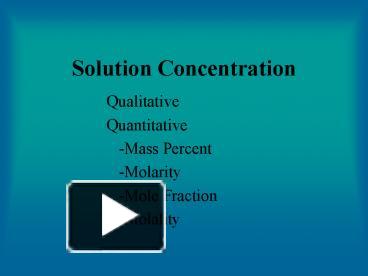 PPT – Solution Concentration PowerPoint presentation | free to view ...