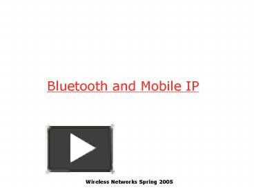 PPT – Bluetooth and Mobile IP PowerPoint presentation | free to ...