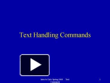 PPT – Text Handling Commands PowerPoint presentation | free to view ...