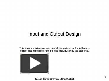PPT – Input and Output Design PowerPoint presentation | free to view ...