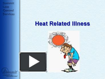 Heat Related Illness presentation | free to view