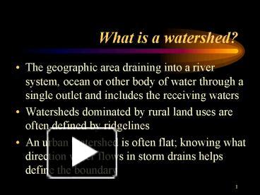 PPT – What is a watershed? PowerPoint presentation | free to download ...