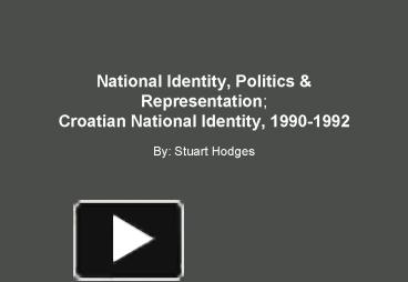 PPT – National Identity, Politics PowerPoint presentation | free to ...