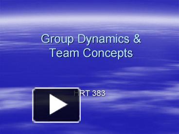 Group Dynamics presentation | free to view