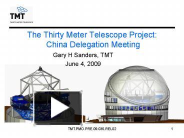 The Thirty Meter Telescope Project: China Delegation Meeting ...