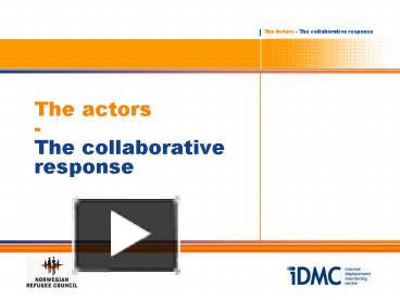 PPT – The actors - The collaborative response PowerPoint presentation ...