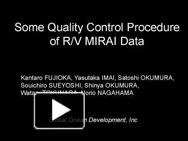 PPT – Some Quality Control Procedure of RV MIRAI Data PowerPoint ...