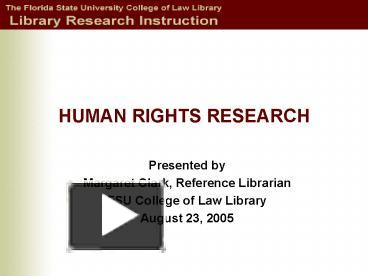 HUMAN RIGHTS RESEARCH presentation | free to view