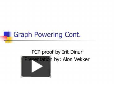 PPT – Graph Powering Cont' PowerPoint presentation | free to view - id ...