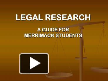 PPT – LEGAL RESEARCH PowerPoint presentation | free to view - id: bad9e ...