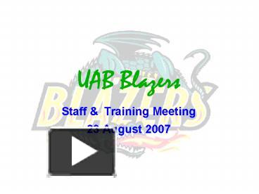 PPT – UAB Blazers Staff PowerPoint presentation | free to view - id ...
