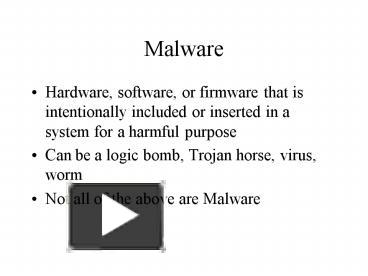 PPT – Malware PowerPoint presentation | free to view - id: bbb4-ZTk1Y