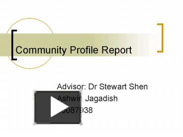 Community Profile Report presentation | free to view