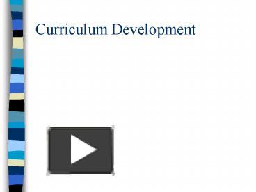 PPT – Curriculum Development PowerPoint presentation | free to view ...