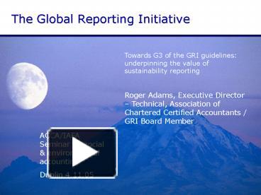 The Global Reporting Initiative presentation | free to view