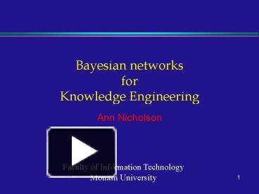 PPT – Bayesian networks for Knowledge Engineering PowerPoint ...
