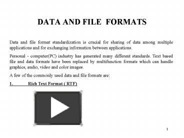 PPT – DATA AND FILE FORMATS PowerPoint presentation | free to view - id ...