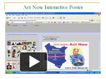 PPT – Act Now Interactive Poster PowerPoint presentation | free to view ...