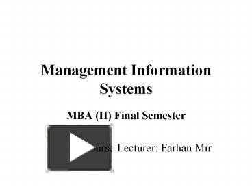 Management Information Systems presentation | free to view