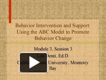 PPT – Behavior Intervention and Support: Using the ABC Model to Promote ...