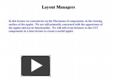 PPT – Layout Managers PowerPoint presentation | free to view - id ...