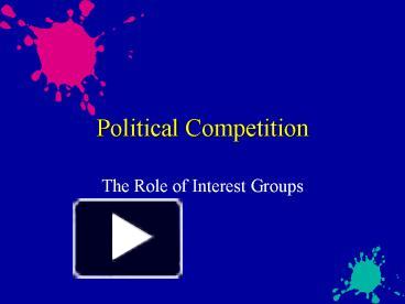 PPT – Political Competition PowerPoint presentation | free to download ...