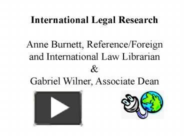 PPT – International Legal Research PowerPoint presentation | free to ...