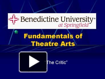 PPT – Fundamentals of Theatre Arts PowerPoint presentation | free to ...