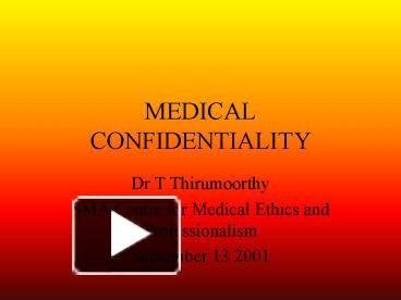 MEDICAL CONFIDENTIALITY presentation | free to view