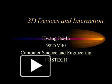 PPT – 3D Devices and Interaction PowerPoint presentation | free to view ...