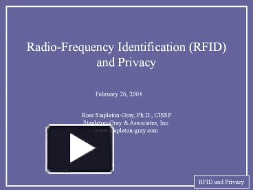 PPT – Radio-Frequency Identification (RFID) and Privacy PowerPoint ...