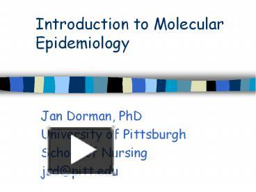 Introduction to Molecular Epidemiology presentation | free to download