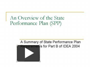 PPT – An Overview of the State Performance Plan SPP PowerPoint ...
