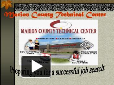 Marion County Technical Center presentation | free to view