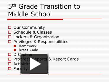 PPT – 5th Grade Transition to Middle School PowerPoint presentation ...