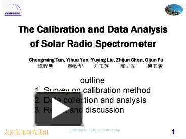 PPT – The Calibration and Data Analysis of Solar Radio Spectrometer ...