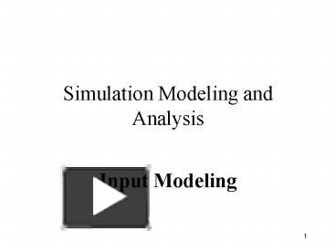 PPT – Simulation Modeling and Analysis PowerPoint presentation | free ...