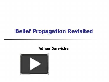 Belief%20Propagation%20Revisited presentation | free to download