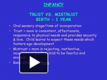 INFANCY TRUST VS' MISTRUST BIRTH 1 YEAR presentation | free to view