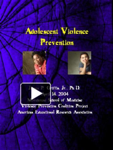 Adolescent Violence Prevention presentation | free to view