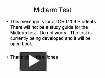 PPT – Midterm Test PowerPoint presentation | free to view - id: c164a-ZDc1Z