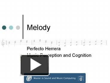 PPT – Melody PowerPoint presentation | free to view - id: c1d21-ZDc1Z