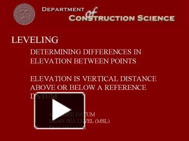 LEVELING DETERMINING DIFFERENCES IN ELEVATION BETWEEN POINTS ELEVATION ...