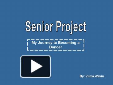 Senior Project presentation | free to view