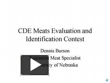 CDE Meats Evaluation and Identification Contest presentation | free to view