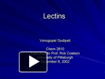 Lectins presentation | free to view
