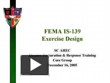 FEMA IS139 Exercise Design presentation | free to view