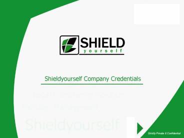 Shieldyourself Company Credentials presentation | free to view